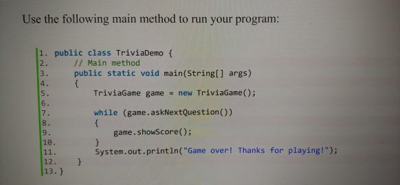 Solved Trivia Game Write a program that plays a simple | Chegg.com