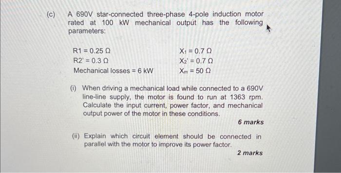 Solved A 690V star-connected three-phase 4-pole induction | Chegg.com