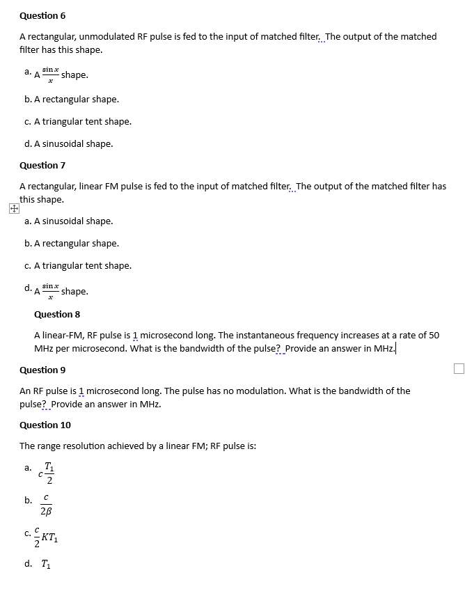 Solved Question 6 A rectangular, unmodulated RF pulse is fed | Chegg.com