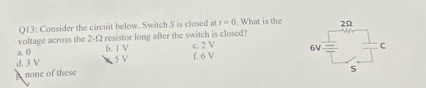 Solved Q13: Consider the circuit below. Switch S ﻿is closed | Chegg.com