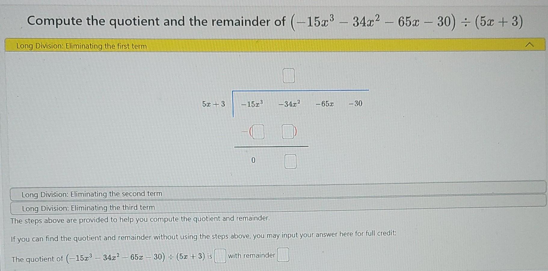 Solved Compute the quotient and the remainder of | Chegg.com