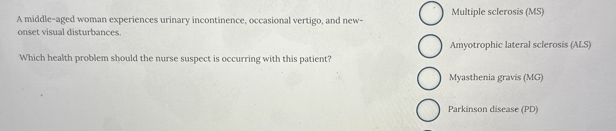 Solved A middle-aged woman experiences urinary incontinence, | Chegg.com