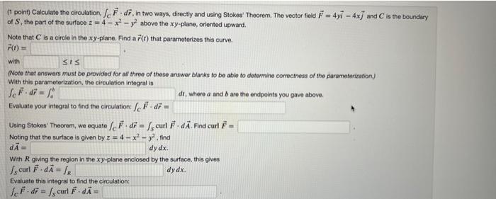 Solved (1 point) Calculate the circulation, ∫CF⋅dr, in two | Chegg.com