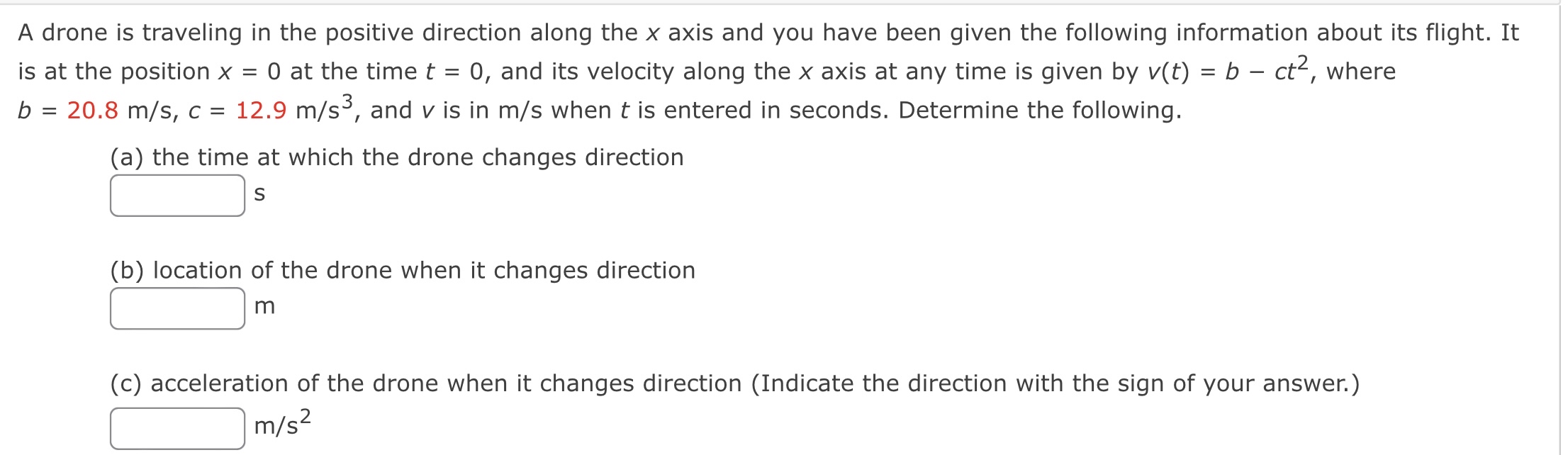 Solved A drone is traveling in the positive direction along | Chegg.com
