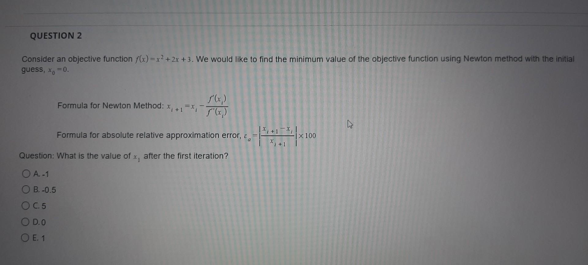 Solved Consider an objective function f(x)=x2+2x+3. We would | Chegg.com