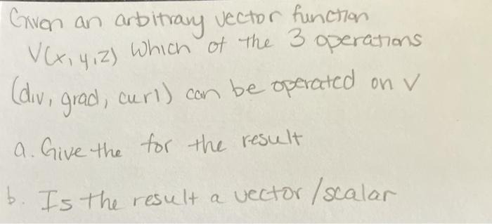 Solved Given an arbitrary vector function V(x, 412) Which of | Chegg.com
