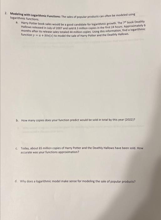 Solved 2. Modeling with Logarithmic Functions: The sales of | Chegg.com