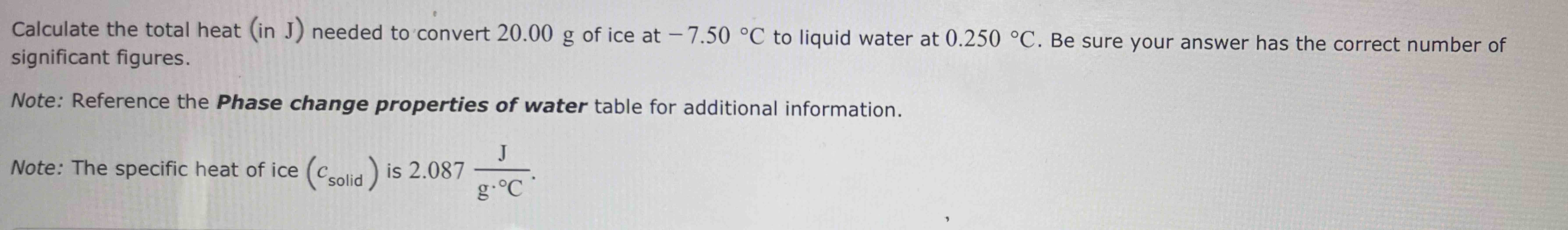 Solved Calculate the total heat (in J ) ﻿needed to convert | Chegg.com