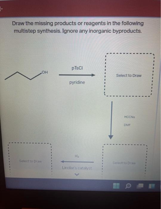 Solved Draw the missing products or reagents in the | Chegg.com