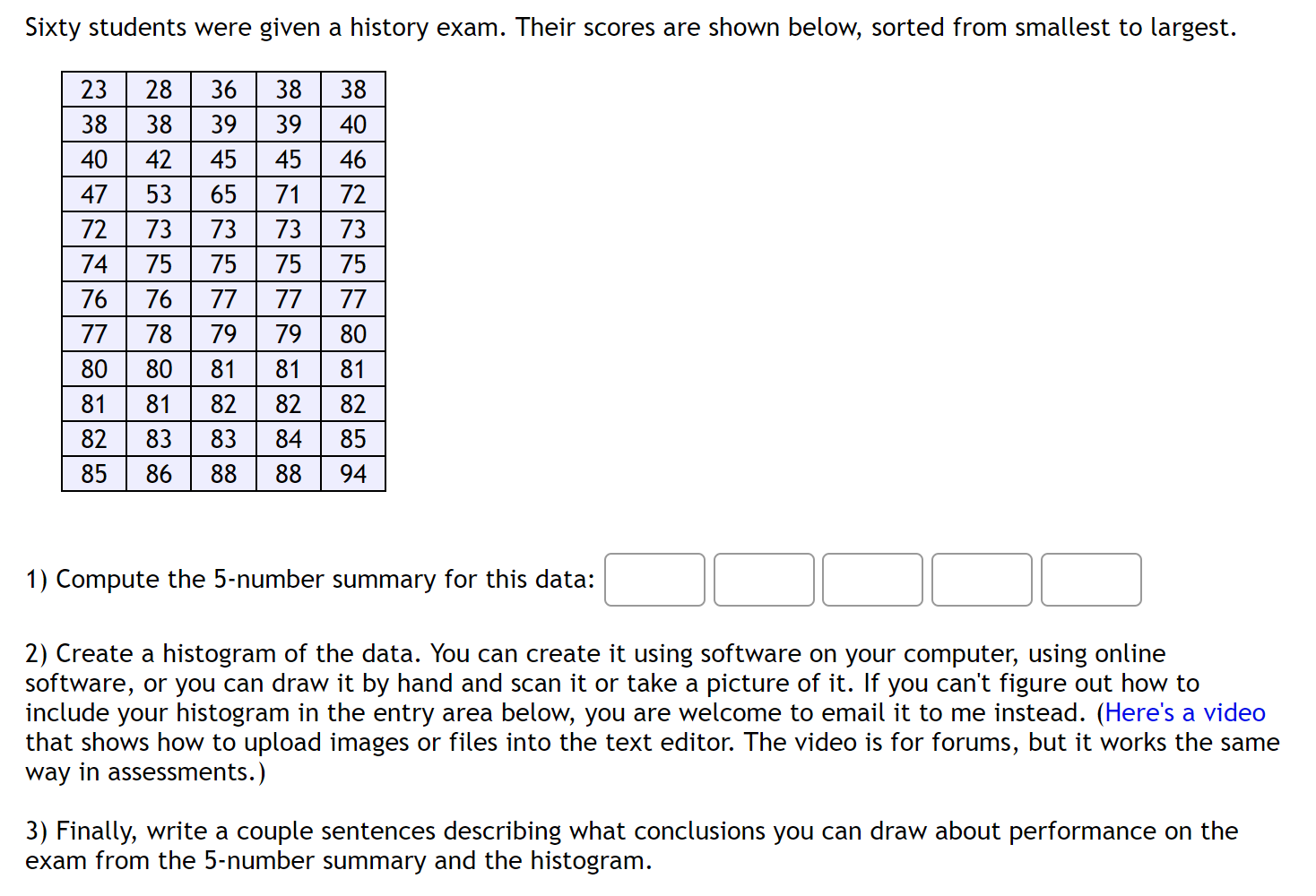 Solved Sixty students were given a history exam. Their | Chegg.com