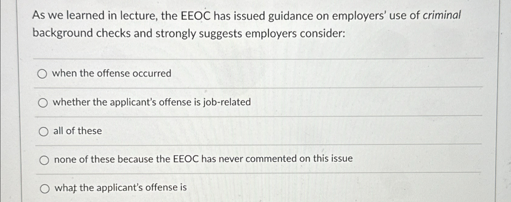 Solved As we learned in lecture, the EEOC has issued | Chegg.com