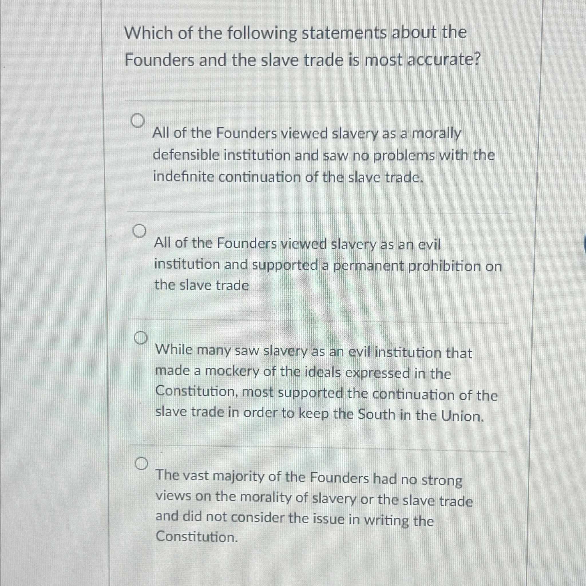 Solved Which of the following statements about the Founders | Chegg.com