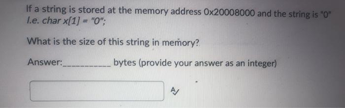 Solved If a string is stored at the memory address | Chegg.com