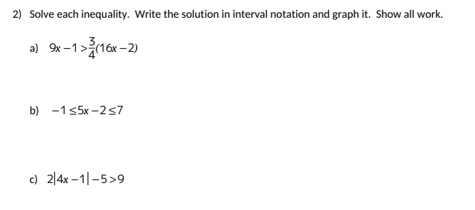 Solved Solve each inequality. Write the solution in interval | Chegg.com