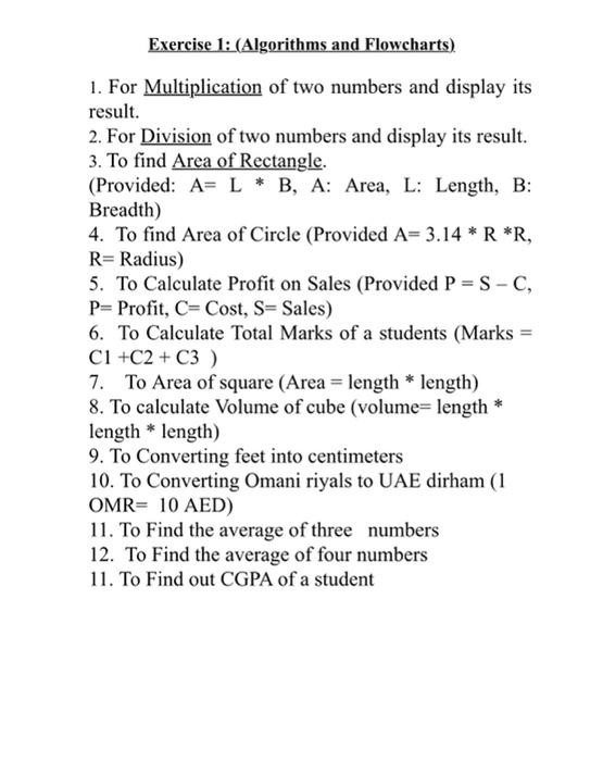 Solved Exercise 1: (Algorithms and Flowcharts) 1. For | Chegg.com