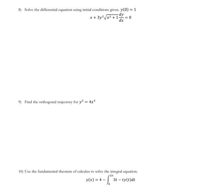 Solved 8) Solve the differential equation using initial | Chegg.com