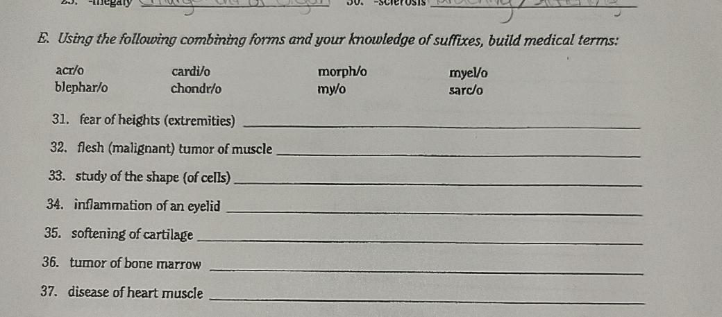 Solved E. ﻿Using the following combining forms and your | Chegg.com