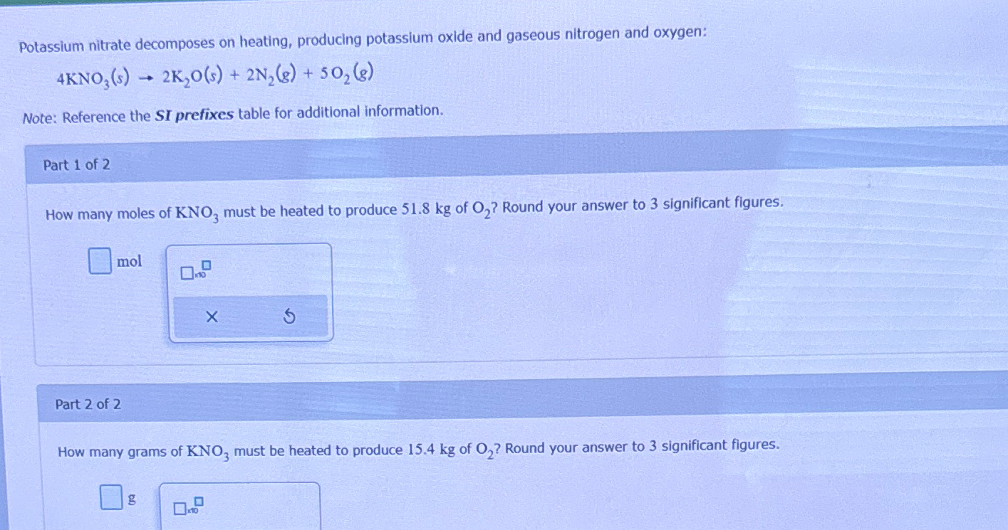 Solved Potassium nitrate decomposes on heating, producing | Chegg.com