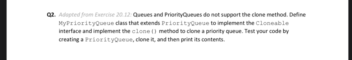 Solved Q2. ﻿Adapted from Exercise 20.12: Queues and | Chegg.com