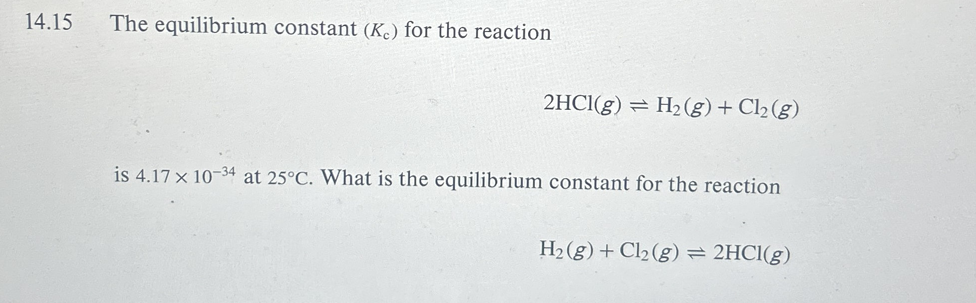Solved 14.15 ﻿The equilibrium constant (Kc) ﻿for the | Chegg.com