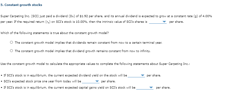 Solved 5. ﻿Constant growth stocksSuper Carpeting Inc. (SCI) | Chegg.com