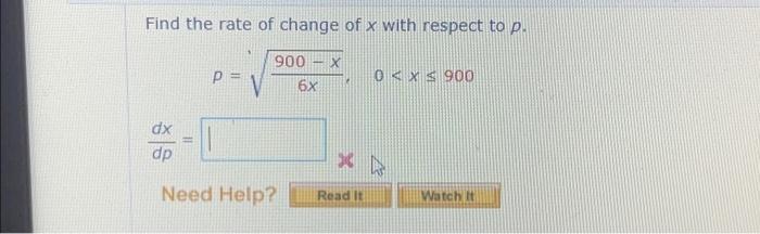 Solved Find the rate of change of x with respect to p. dx dp | Chegg.com