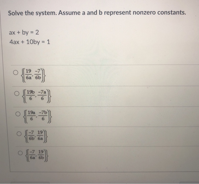 Solved Solve the system. Assume a and b represent nonzero | Chegg.com