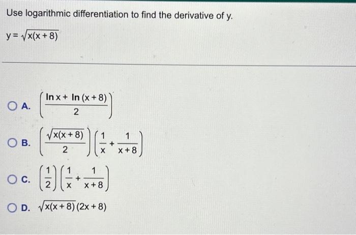 Solved Use logarithmic differentiation to find the | Chegg.com