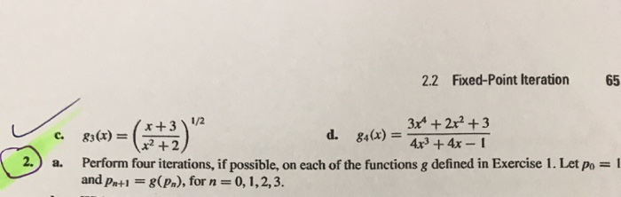 Solved 2.2 Fixed-Point Iteration 65 + 3 ) 1/2 C. 3x* + 2x + | Chegg.com