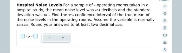 Solved Hospital Noise Levels For a sample of 4 operating | Chegg.com