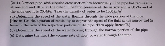 Solved (21.1) A water pipe with circular cross-section lies | Chegg.com