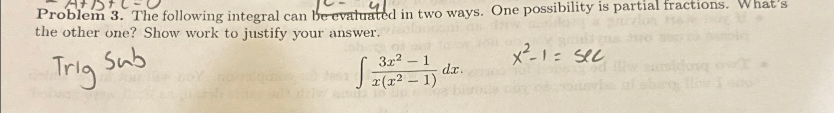 Solved Problem 3. ﻿The following integral can be evaluated | Chegg.com