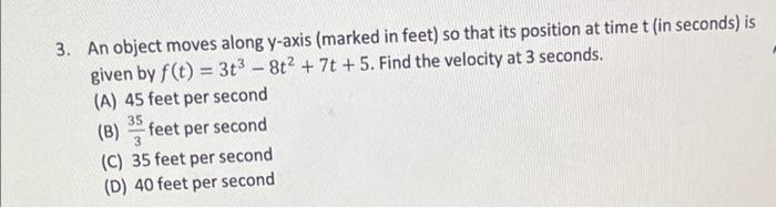 Solved 3. An object moves along y-axis (marked in feet) so | Chegg.com