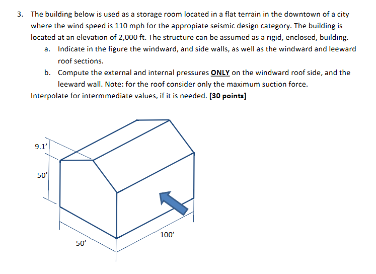 Solved 3. ﻿The building below is used as a storage room | Chegg.com