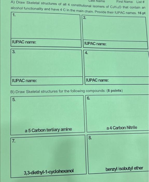 Solved A Draw Skeletal Structures Of All 4 Constitutional