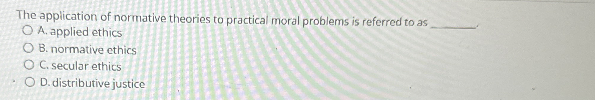 Solved The application of normative theories to practical | Chegg.com