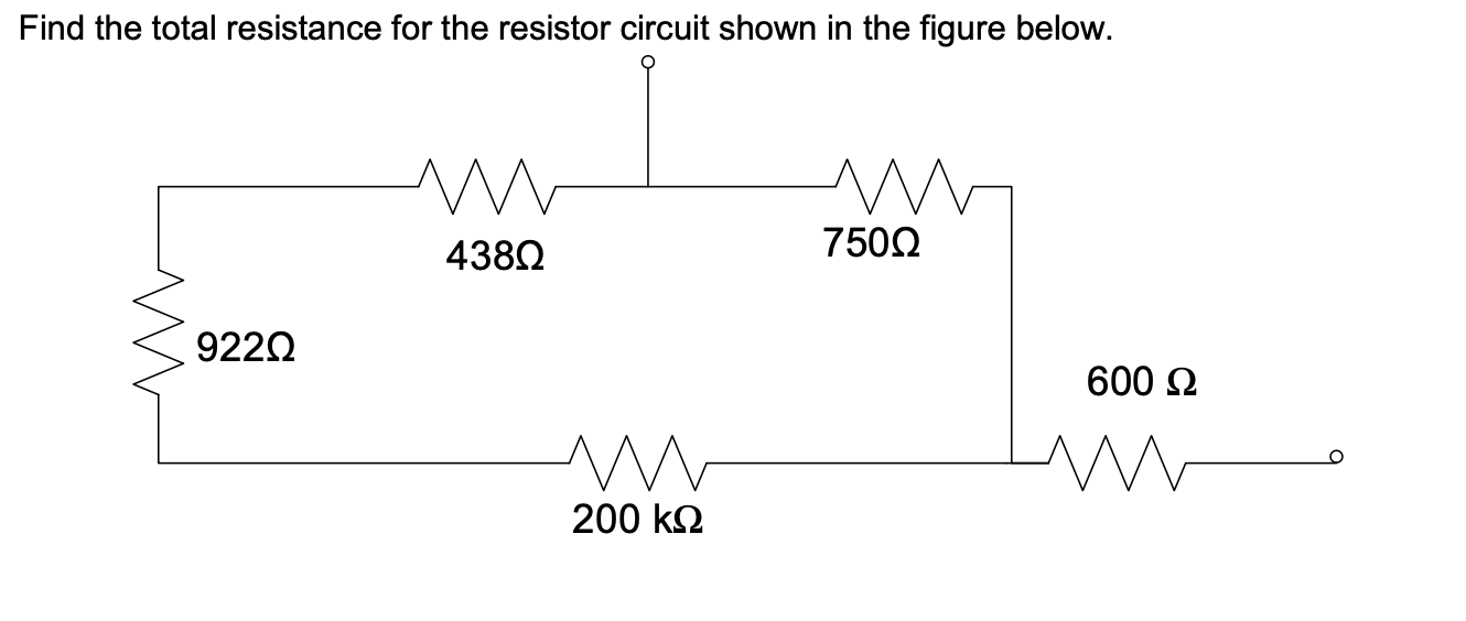 Solved Find the total resistance for the resistor circuit | Chegg.com