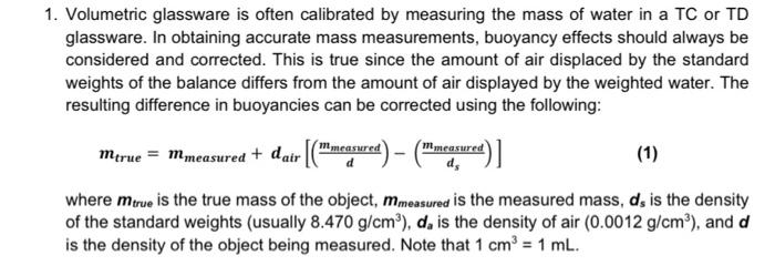 1. Volumetric glassware is often calibrated by | Chegg.com