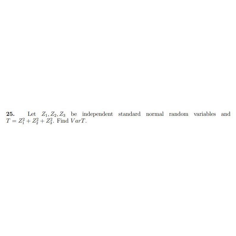 Solved Let Z1,Z2,Z3 ﻿be independent standard normal random | Chegg.com