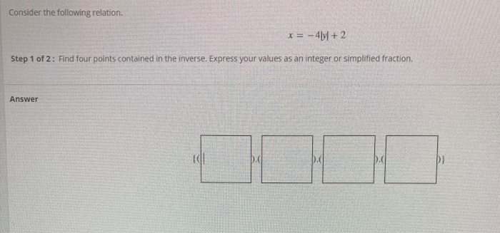 Solved Consider The Following Relation X 4 2 Step 1 Of