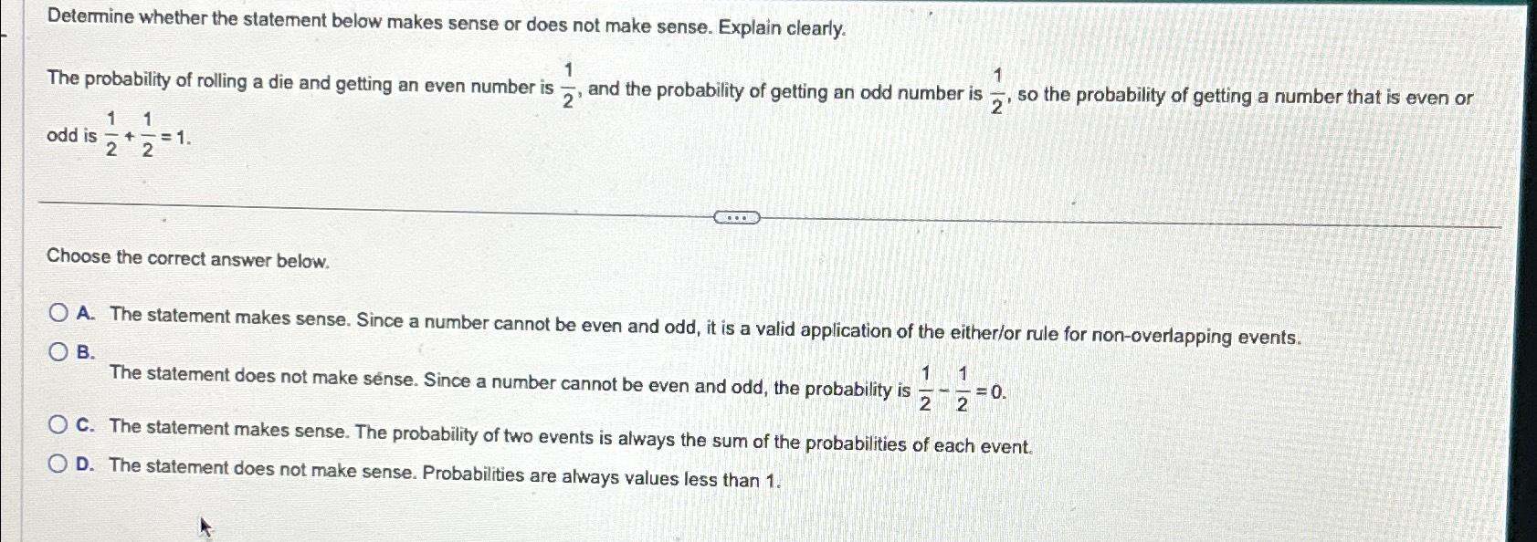 Solved Determine whether the statement below makes sense or | Chegg.com
