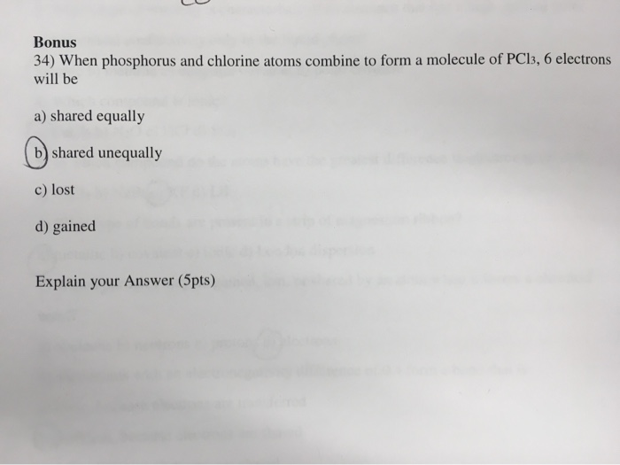 Solved Bonus 34) When phosphorus and chlorine atoms combine | Chegg.com