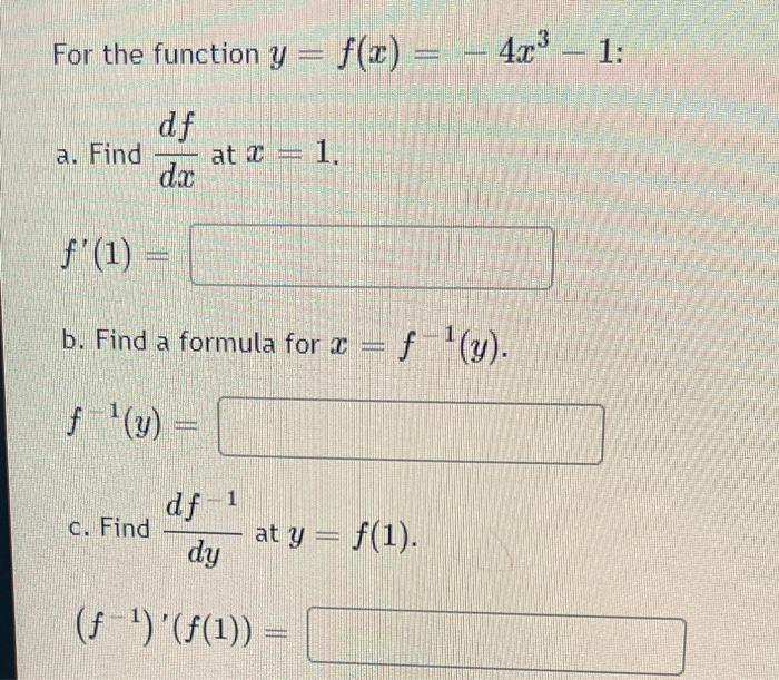 Solved function y=f(x)=−4x3−1 dxdf at x=1 a formula for | Chegg.com
