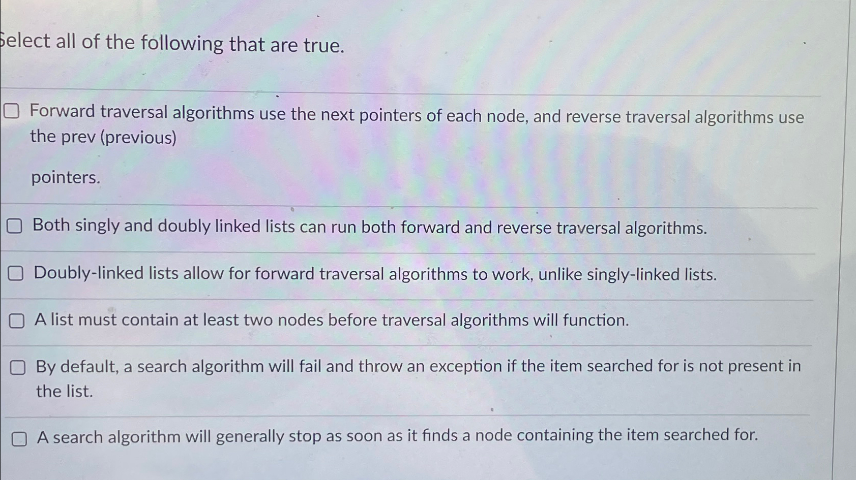 Solved Select all of the following that are true.Forward | Chegg.com
