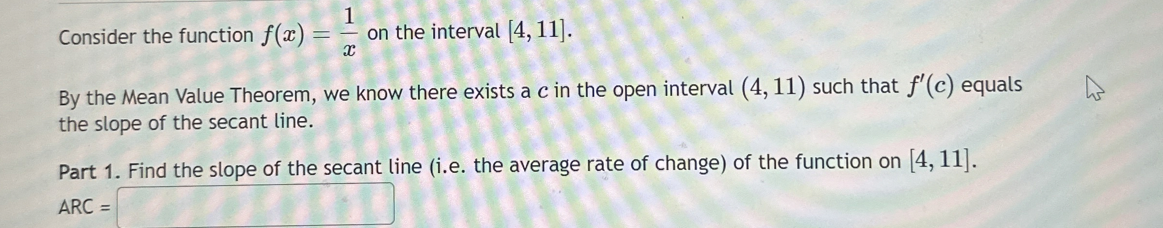 Consider the function f(x)=1x ﻿on the interval | Chegg.com