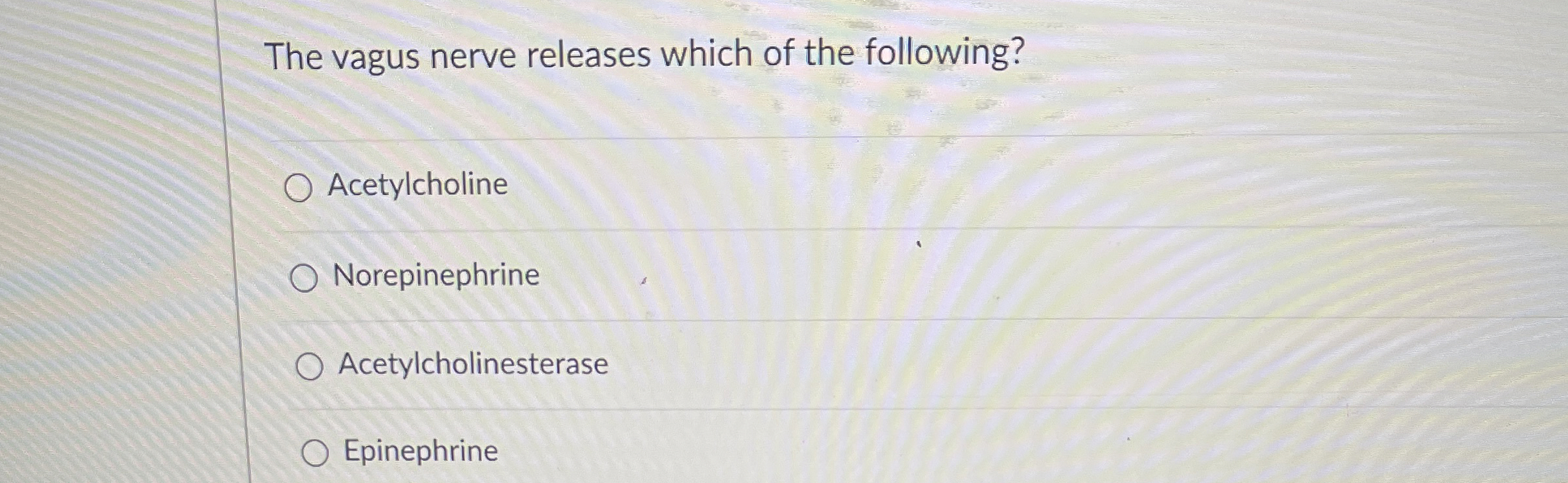 Solved The vagus nerve releases which of the | Chegg.com