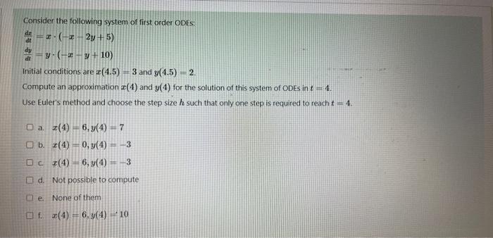 Solved Consider the following system of first order ODEs: | Chegg.com