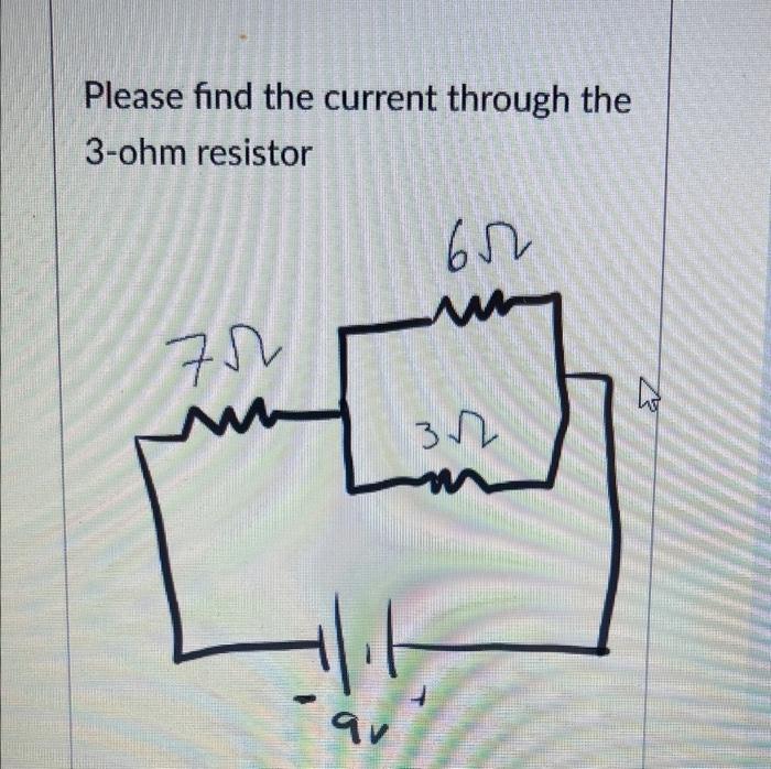 Solved Please find the current through the 3-ohm resistor | Chegg.com