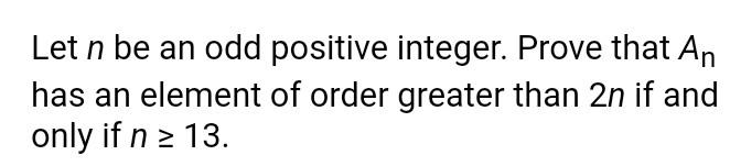 Let n be an odd positive integer. Prove that An has | Chegg.com