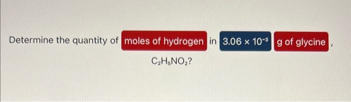 Solved Determine the quantity of moles of hydrogen in | Chegg.com